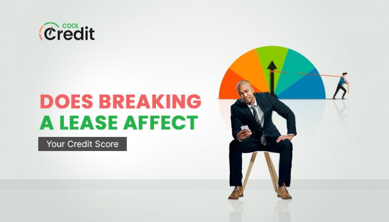 Does Breaking A Lease Hurt Your Credit - CoolCredit
